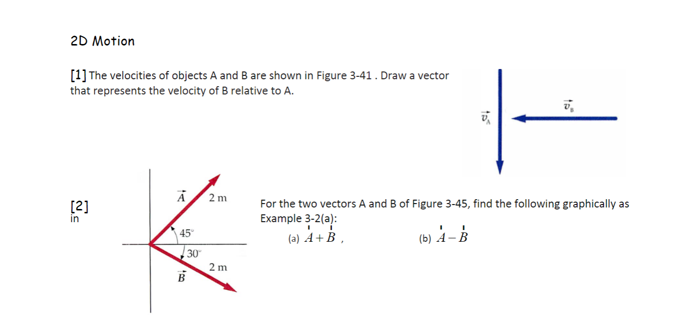 Solved 2D Motion [1] The velocities of objects A and B are | Chegg.com