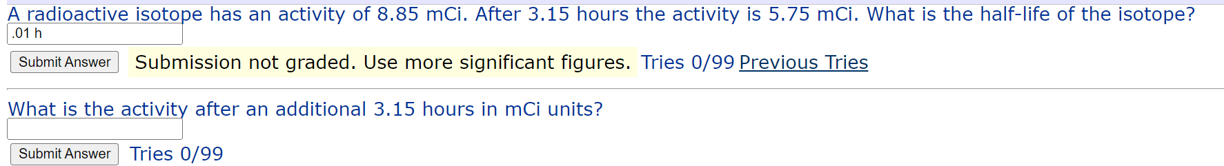 Solved A radioactive isotope has an activity of 8.85 mCi. | Chegg.com