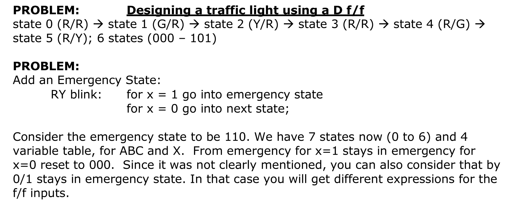 Solved PROBLEM: Designing a traffic light using a Df/f state | Chegg.com