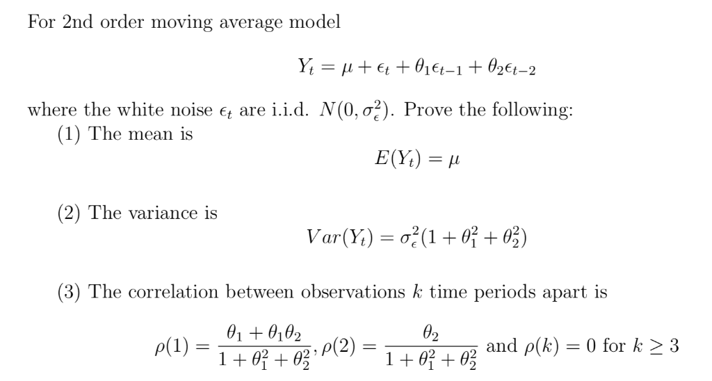 Solved For 2nd order moving average model where the white | Chegg.com
