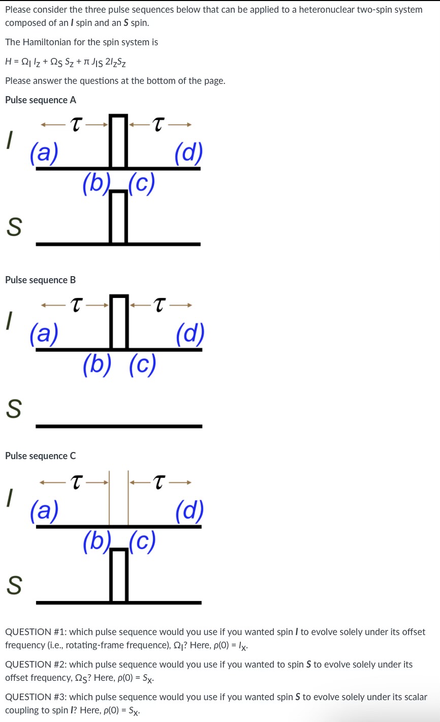 Solved Please consider the three pulse sequences below that | Chegg.com