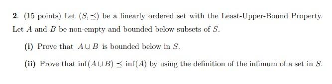 Solved 2. (15 points) Let (S.3) be a linearly ordered set | Chegg.com