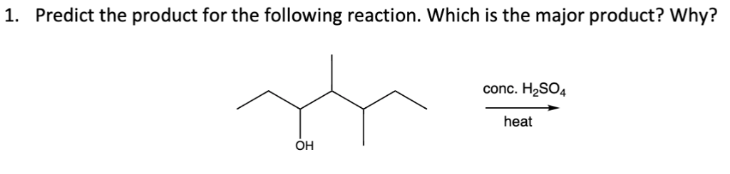 Solved 1. Predict the product for the following reaction. | Chegg.com