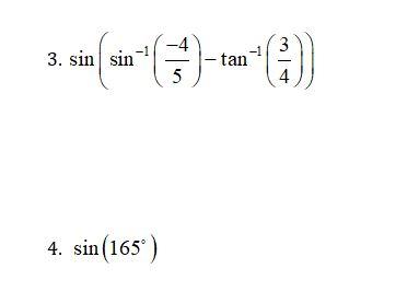 Solved 3. sin sin tan 5 4. sin (165) | Chegg.com