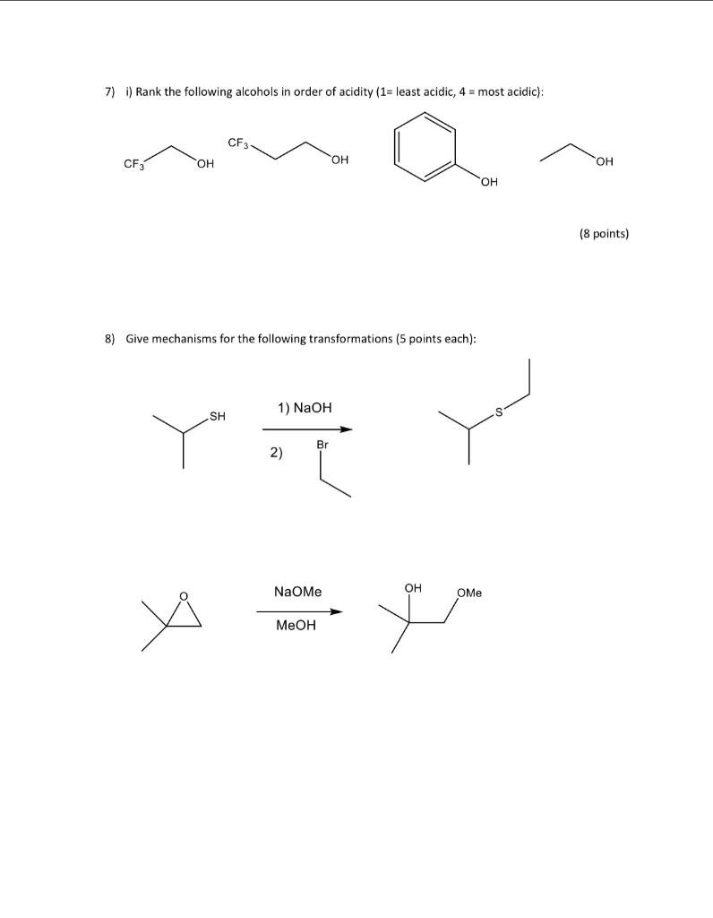 Solved 7) i) Rank the following alcohols in order of acidity | Chegg.com
