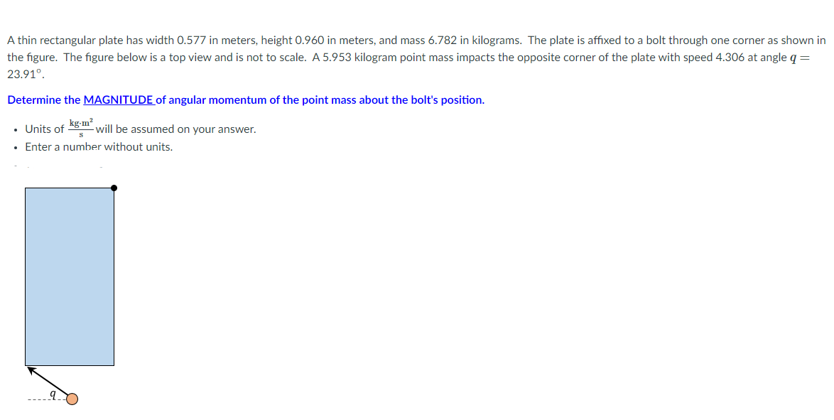 Solved Determine Magnitude Of Angular Momentum Of The Point