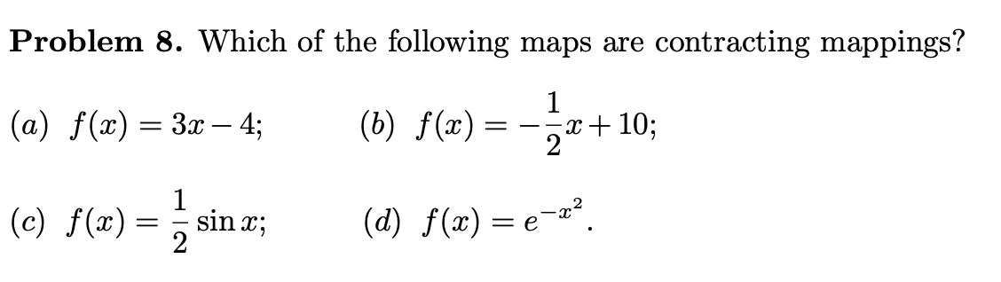 Solved Problem 8. Which of the following maps are | Chegg.com