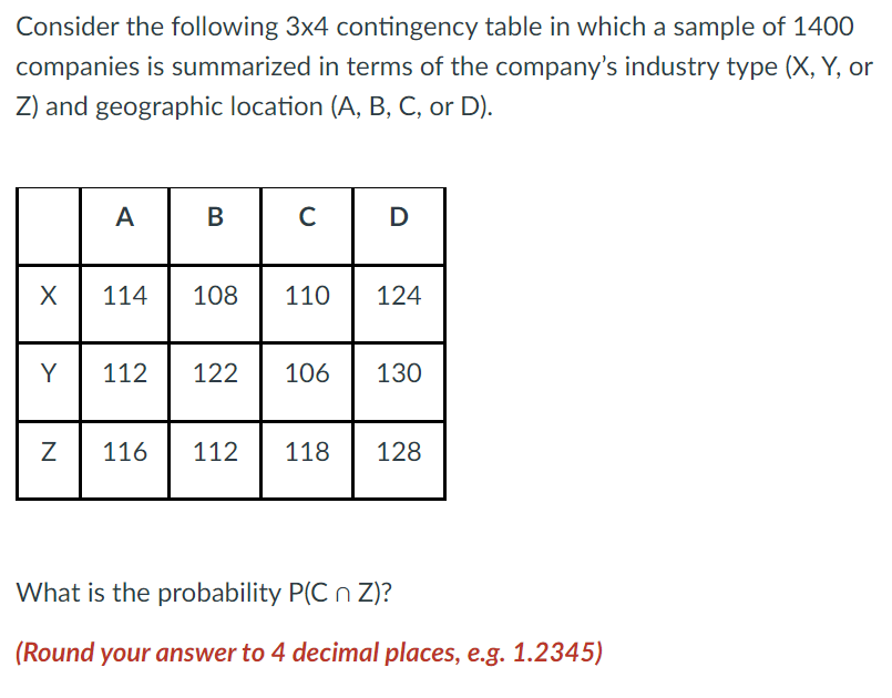 Solved Consider the following 3×4 contingency table in which | Chegg.com