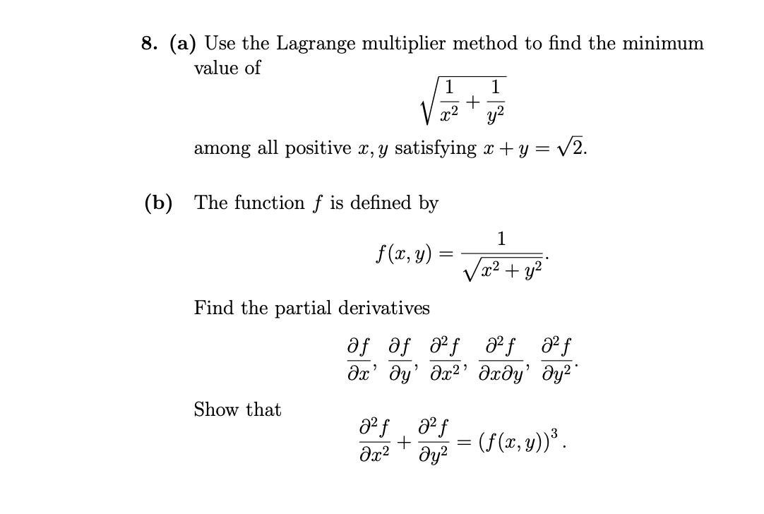 Solved 8. (a) Use the Lagrange multiplier method to find the | Chegg.com