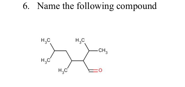 Solved 6. Name the following compound HC HC Học áo | Chegg.com