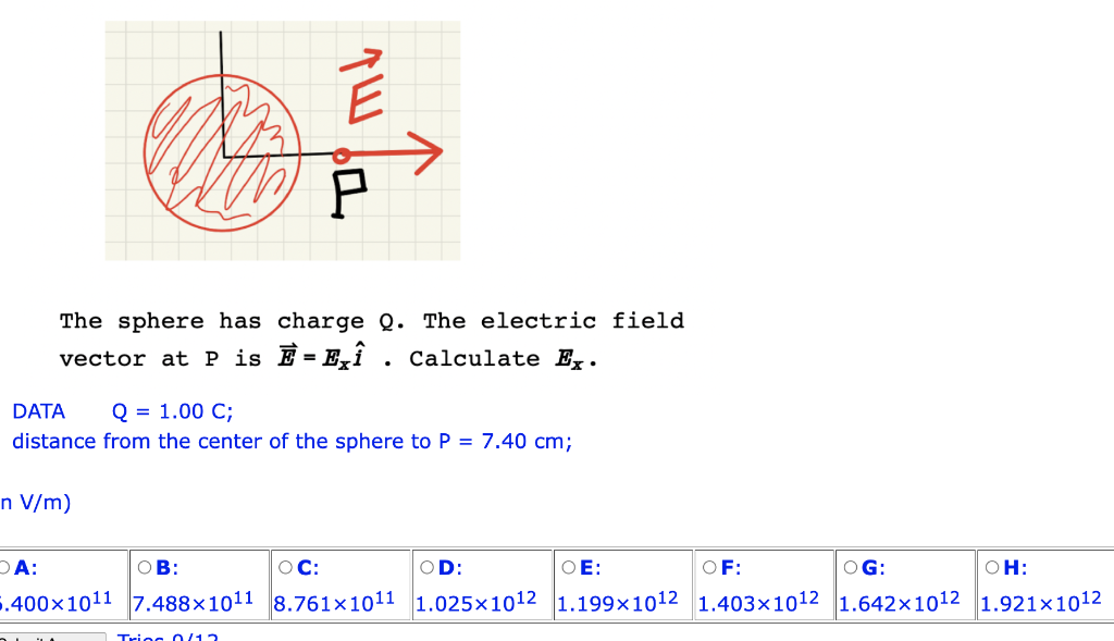 Solved The sphere has charge Q. The electric field vector at | Chegg.com
