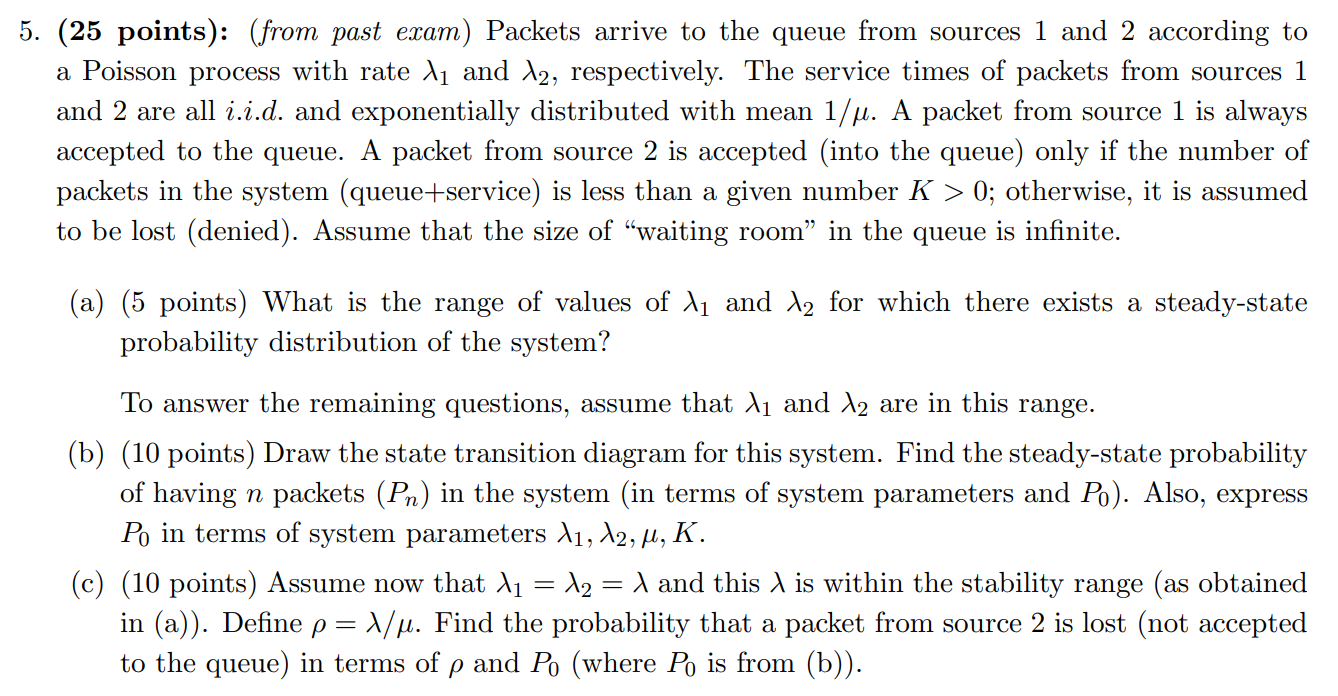 5. (25 points): (from past exam) Packets arrive to | Chegg.com