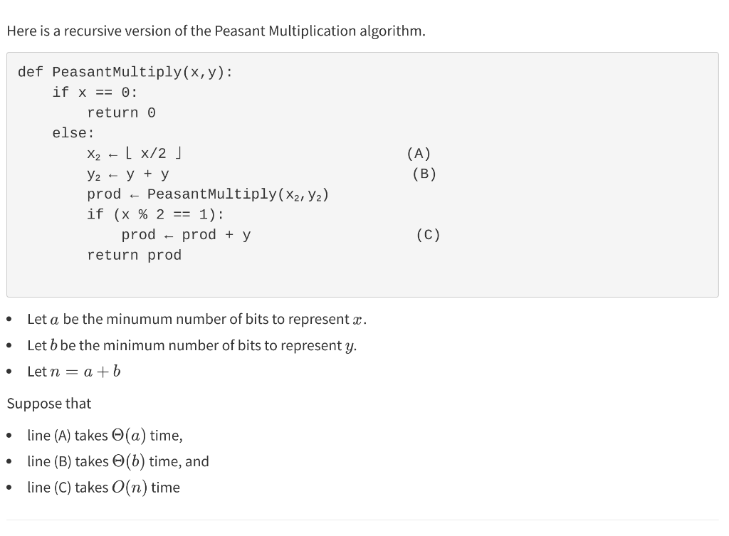 Here is a recursive version of the Peasant | Chegg.com
