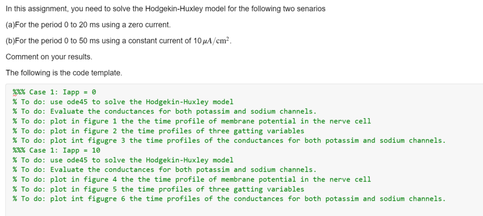 Solved \%\%\% Case 1: Iapp =0 \% To do: use ode45 to solve | Chegg.com