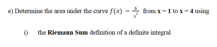 Solved Determine the area under the curve f(x)=6/(x^2) ﻿from | Chegg.com