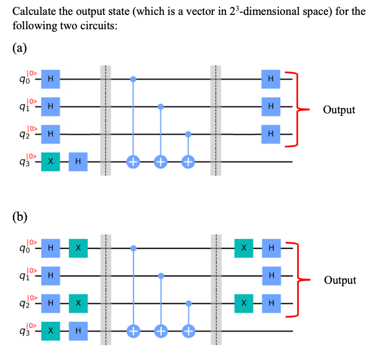 Solved Calculate the output state (which is a vector in | Chegg.com