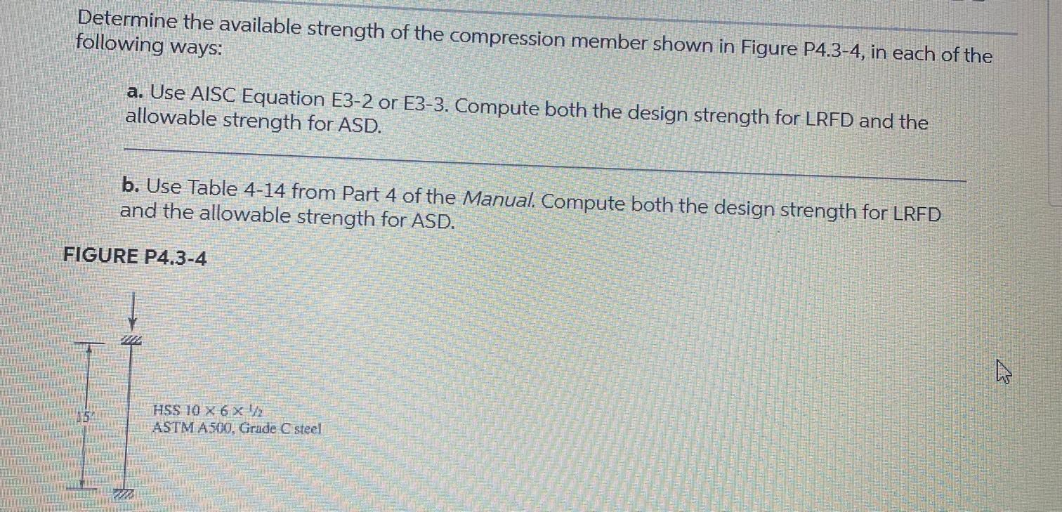 Determine the available strength of the compression | Chegg.com