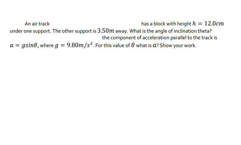 Solved An air track has a block with height h = 12.0cm under | Chegg.com
