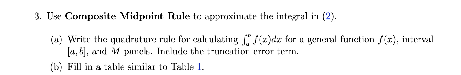 Solved 3. Use Composite Midpoint Rule to approximate the | Chegg.com