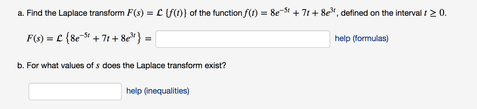 Solved a. Find the Laplace transform F(s) = L {f(t)} of the | Chegg.com