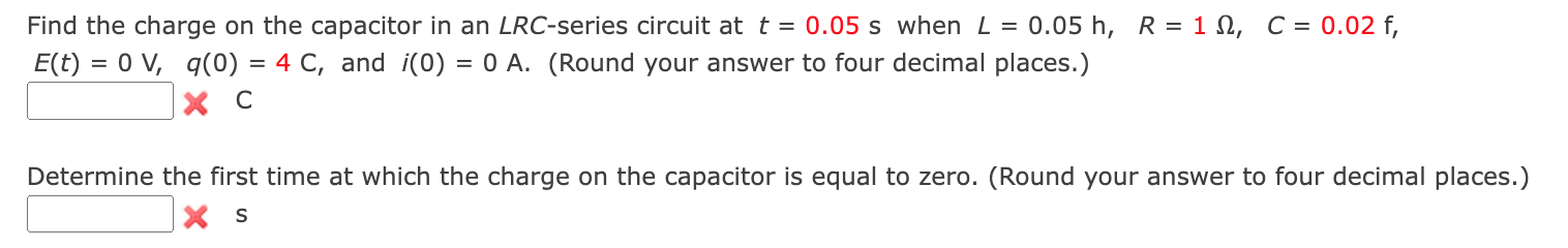 Solved Find the charge on the capacitor in an LRC-series | Chegg.com