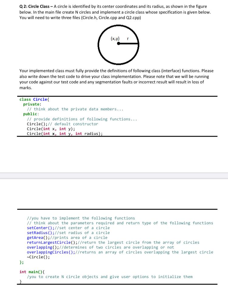 Solved Q2: Circle Class - A circle is identified by its | Chegg.com