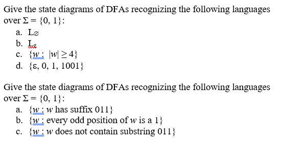 Solved Give the state diagrams of DFAs recognizing the | Chegg.com