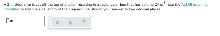 Solved A 2 in thick slice is cut off the top of a cube, | Chegg.com