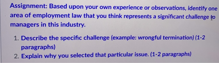 Solved Assignment: Based upon your own experience or | Chegg.com