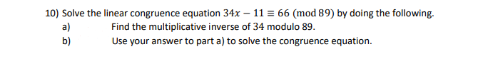 Solved 10) Solve the linear congruence equation 34x – 11 = | Chegg.com