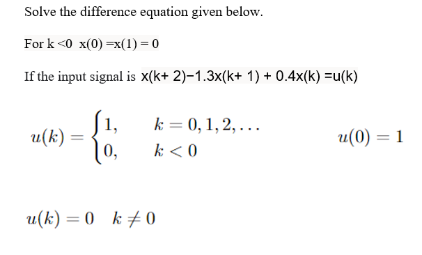 Solved Solve the difference equation given below. For | Chegg.com