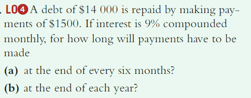 Solved -L04 A debt of $14 000 is repaid by making pay- ments | Chegg.com