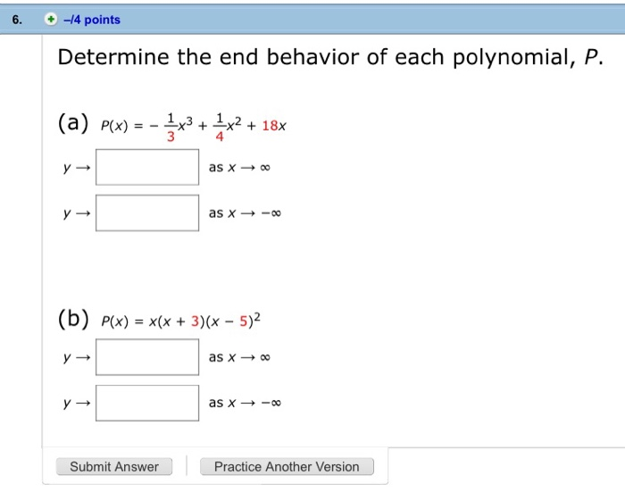 Solved 6. + -14 points Determine the end behavior of each | Chegg.com