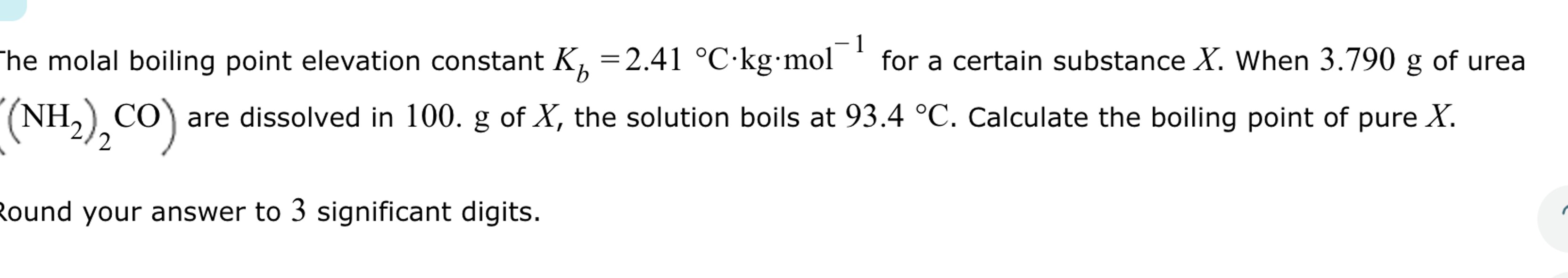 The molal boiling point elevation constant | Chegg.com