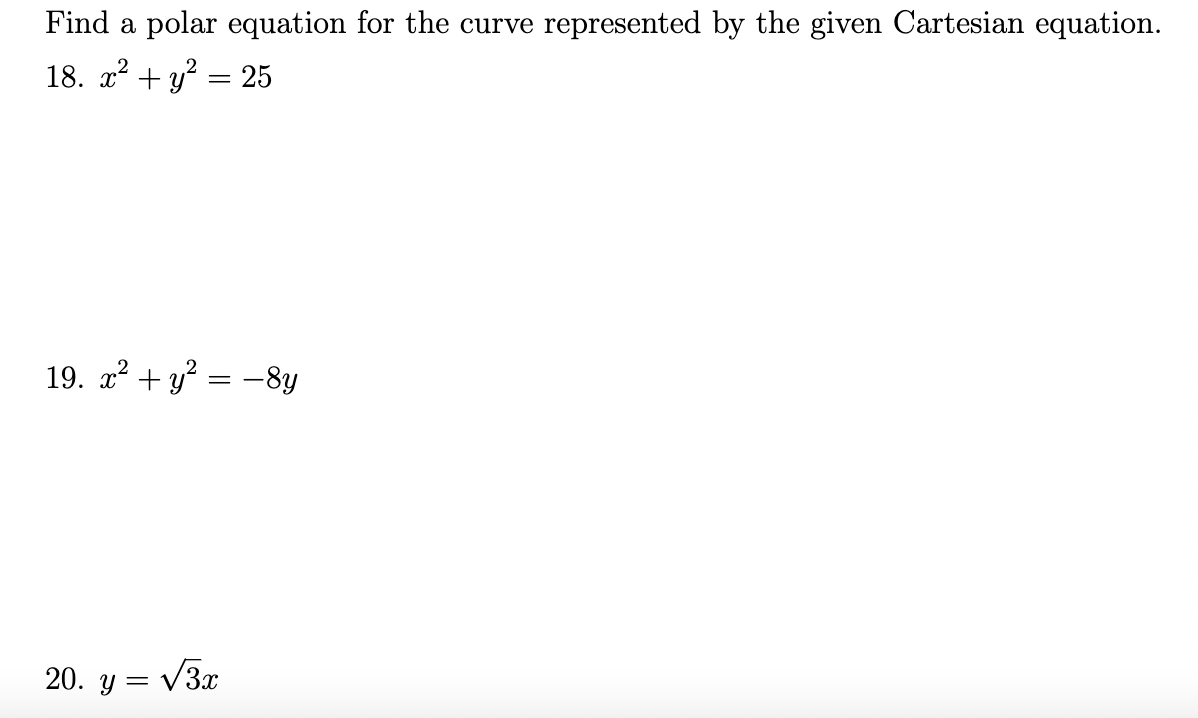 Solved Find a polar equation for the curve represented by | Chegg.com