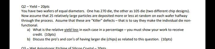 Solved Q2 - Yield - 20pts You have two wafers of equal | Chegg.com