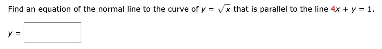 Solved Find an equation of the normal line to the curve of | Chegg.com