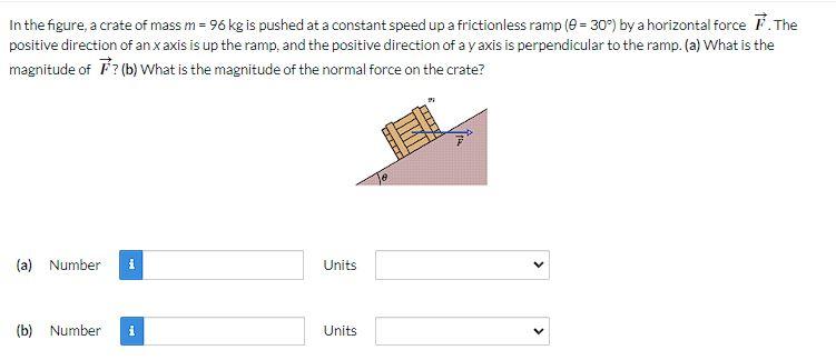 Solved In the figure, a crate of mass m=96 kg is pushed at a | Chegg.com
