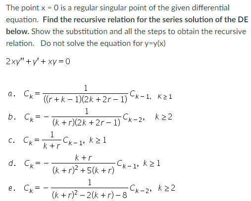 Solved The point x=0 is a regular singular point of the | Chegg.com