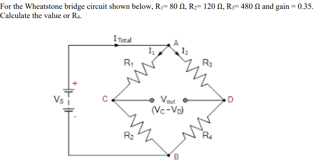 Solved For the Wheatstone bridge circuit shown below, Ri=80 | Chegg.com