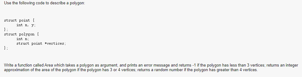 Solved Use the following code to describe a polygon: struct | Chegg.com