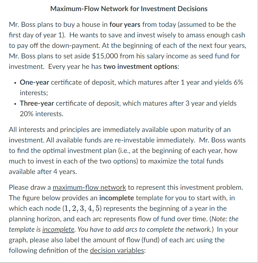 Solved Maximum-Flow Network for Investment Decisions Mr. | Chegg.com
