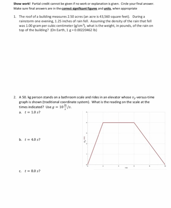 Solved Show work! Partial credit cannot be given if no work | Chegg.com