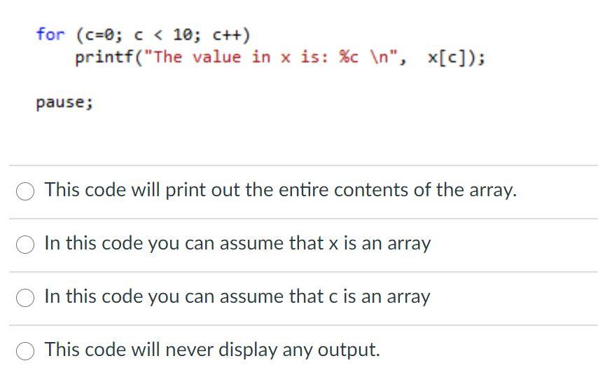 Solved int a = 4, b = 9, c = 2, Evaluate C >= 2 && a