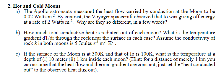 Solved 2. Hot and Cold Moons a) The Apollo astronauts | Chegg.com