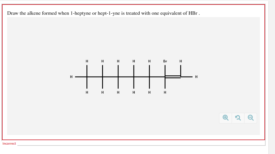 Solved Draw the alkene formed when 1-heptyne or hept-1-yne | Chegg.com