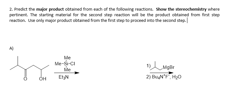 Solved 2. Predict the major product obtained from each of | Chegg.com