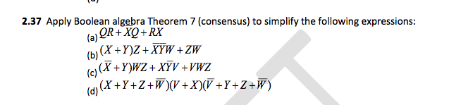 Solved 2.37 Apply Boolean algebra Theorem 7 (consensus) to | Chegg.com