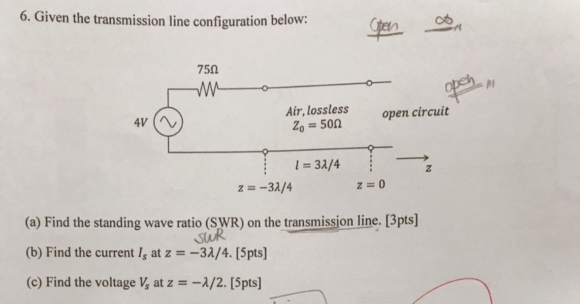 Solved 6. Given the transmission line configuration below: | Chegg.com
