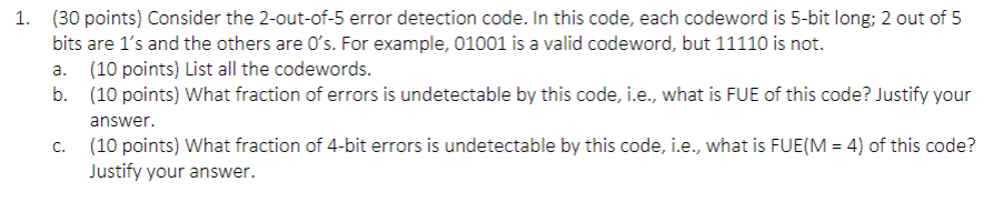 Solved 1. (30 points) Consider the 2-out-of-5 error | Chegg.com
